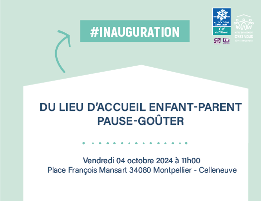 CAF - Inauguration du lieu d'accueil enfant parent - Pause Goûter